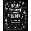Inspiration for Christian Teen Girls: A Weekly Devotional & Journal ...