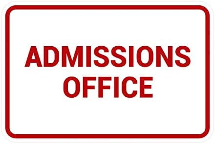 classic admissions office sign with adhesive tape, mounts on any ...