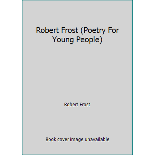 Robert Frost Poetry