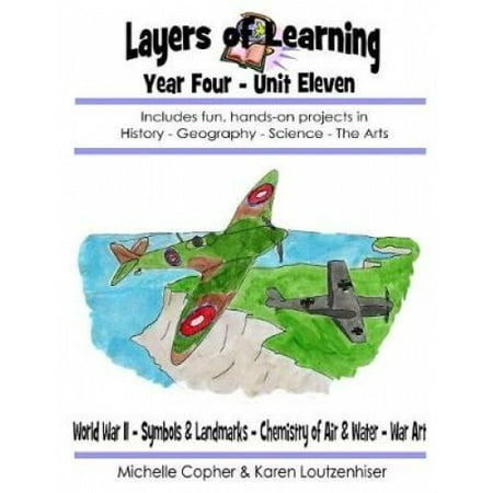 Layers of Learning Unit 4-11: World War II, Symbols & Landmarks, Air ...