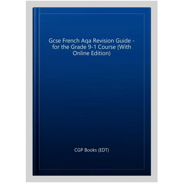 Gcse French Aqa Revision Guide - For The Grade 9-1 Course (W - Walmart.com