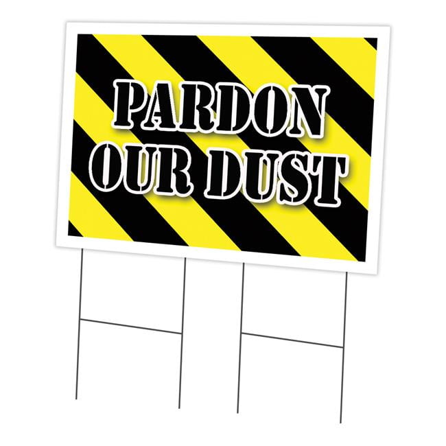 SignMission C-2436 Pardon Our Dust 24 x 36 in. Pardon Our Dust Yard ...