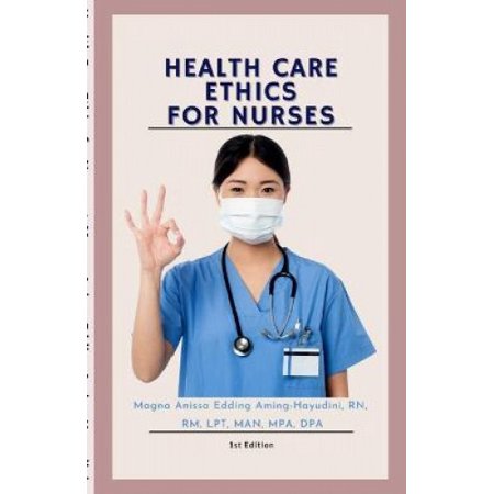 Health Care Ethics for Nurses | Walmart Canada