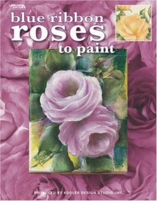 Pre-Owned Blue Ribbon Roses to Paint (Paperback) 1601404263 ...