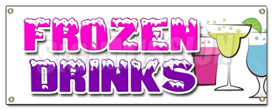 FROZEN DRINKS BANNER SIGN margarita slushies pina colada fruit drnks ...