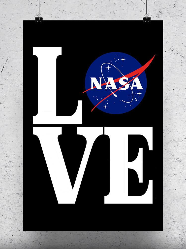 NASA Love Nasa Poster - NASA Designs, - Walmart.com