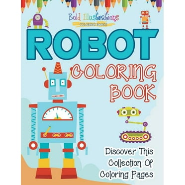 Robot Coloring Book: Tracing And Coloring Activity Book For Children ...