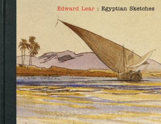Pre-Owned Edward Lear: Egyptian Sketches (Hardcover) 1906367205 ...