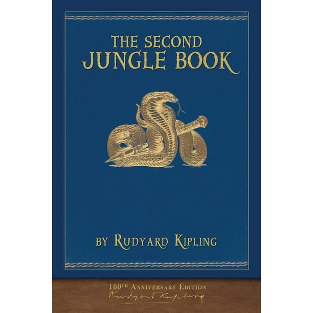 The Second Jungle Book 100th Anniversary Edition Illustrated First