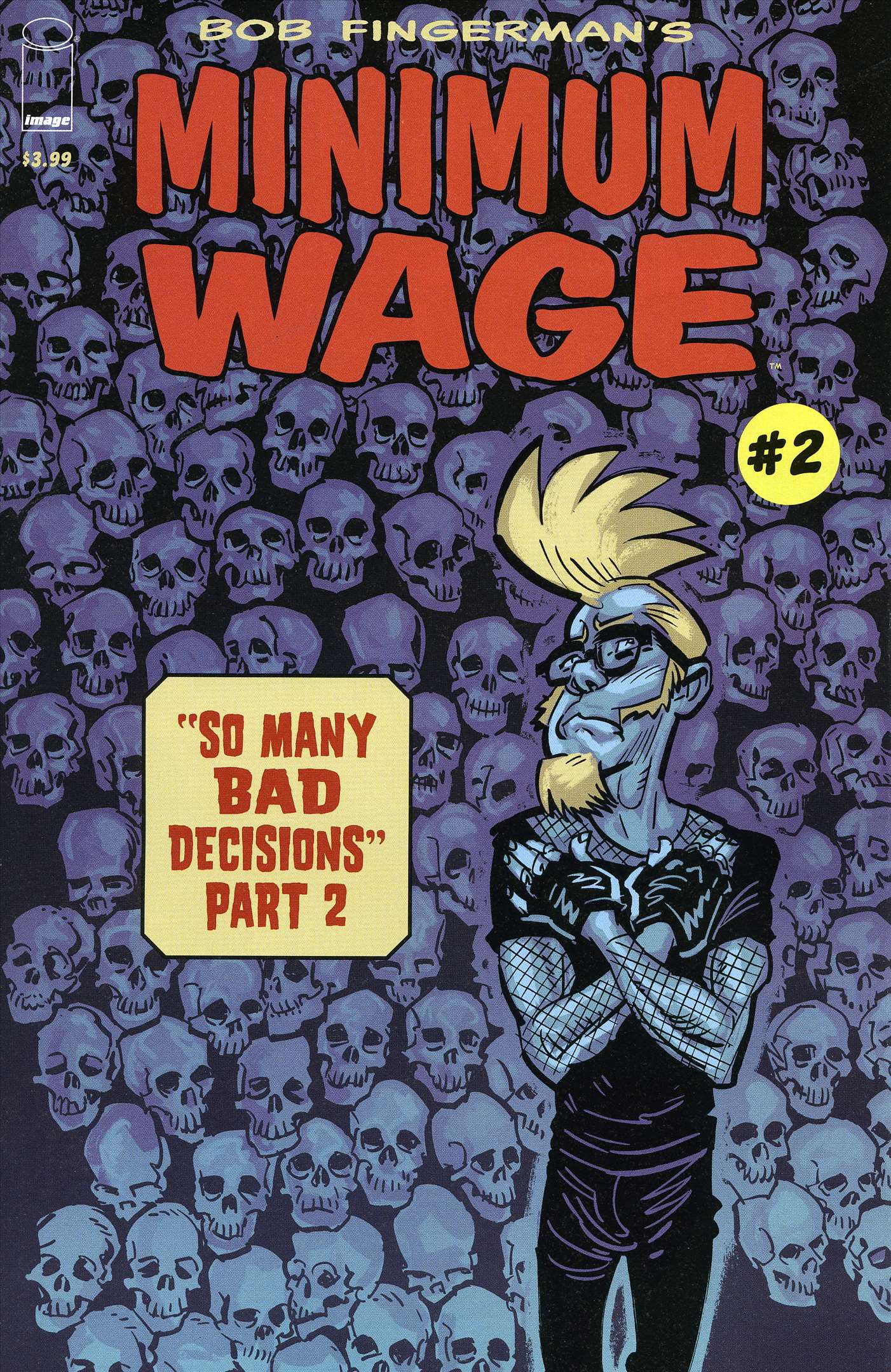 Minimum Wage: So Many Bad Decisions #2 VF ; Image Comic Book - Walmart.com