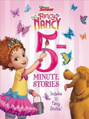Disney Junior Fancy Nancy: Disney Junior Fancy Nancy: 5-Minute Stories ...