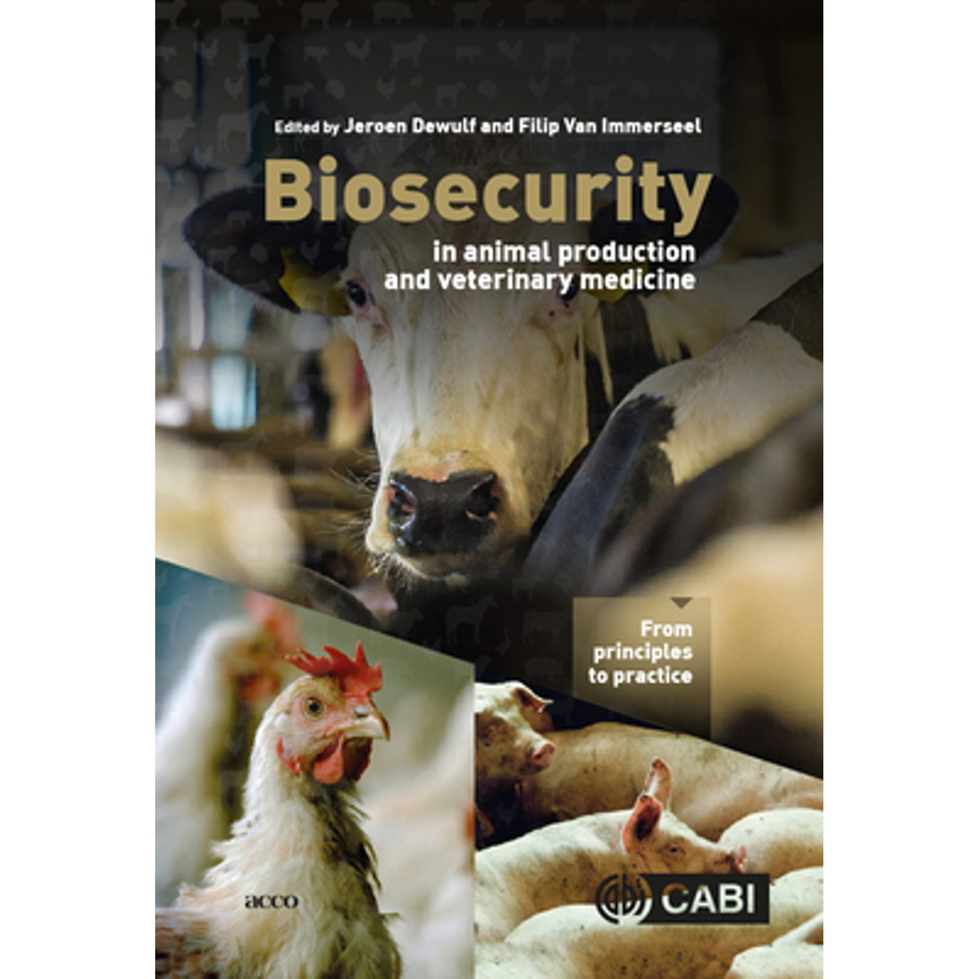 Pre-Owned Biosecurity in Animal Production and Veterinary Medicine: From Principles to Practice ...