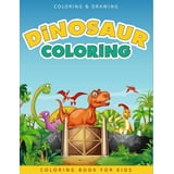 Dinosaur Coloring Book For Kids: A Collection of 50 Fun and Cute ...
