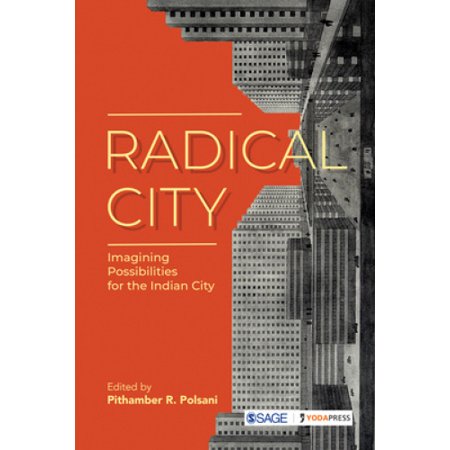 Radical City: Imagining Possibilities for the Indian City | Walmart Canada
