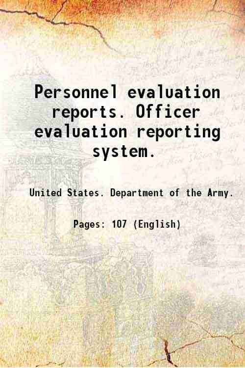 Personnel evaluation reports. Officer evaluation reporting system. 1979 ...