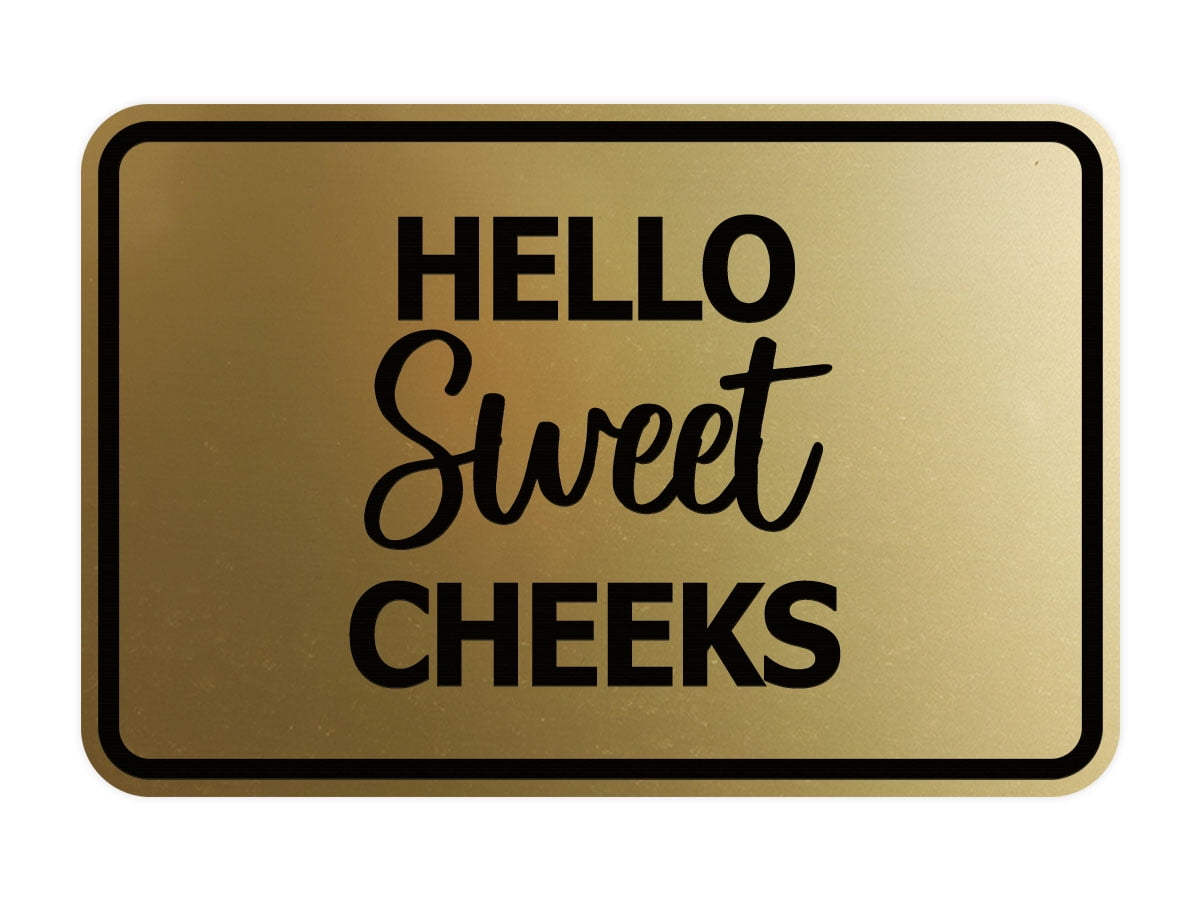 Signs ByLITA Classic Framed Hello Sweet Cheeks Sign (Brushed Gold ...