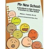 My New School : A Workbook to Help Students Transition to a New School ...