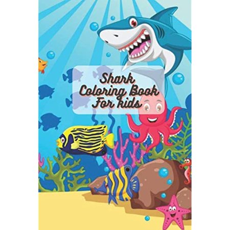 Shark Coloring Book For Kids: My First Big Book of Coloring : Big Shark ...