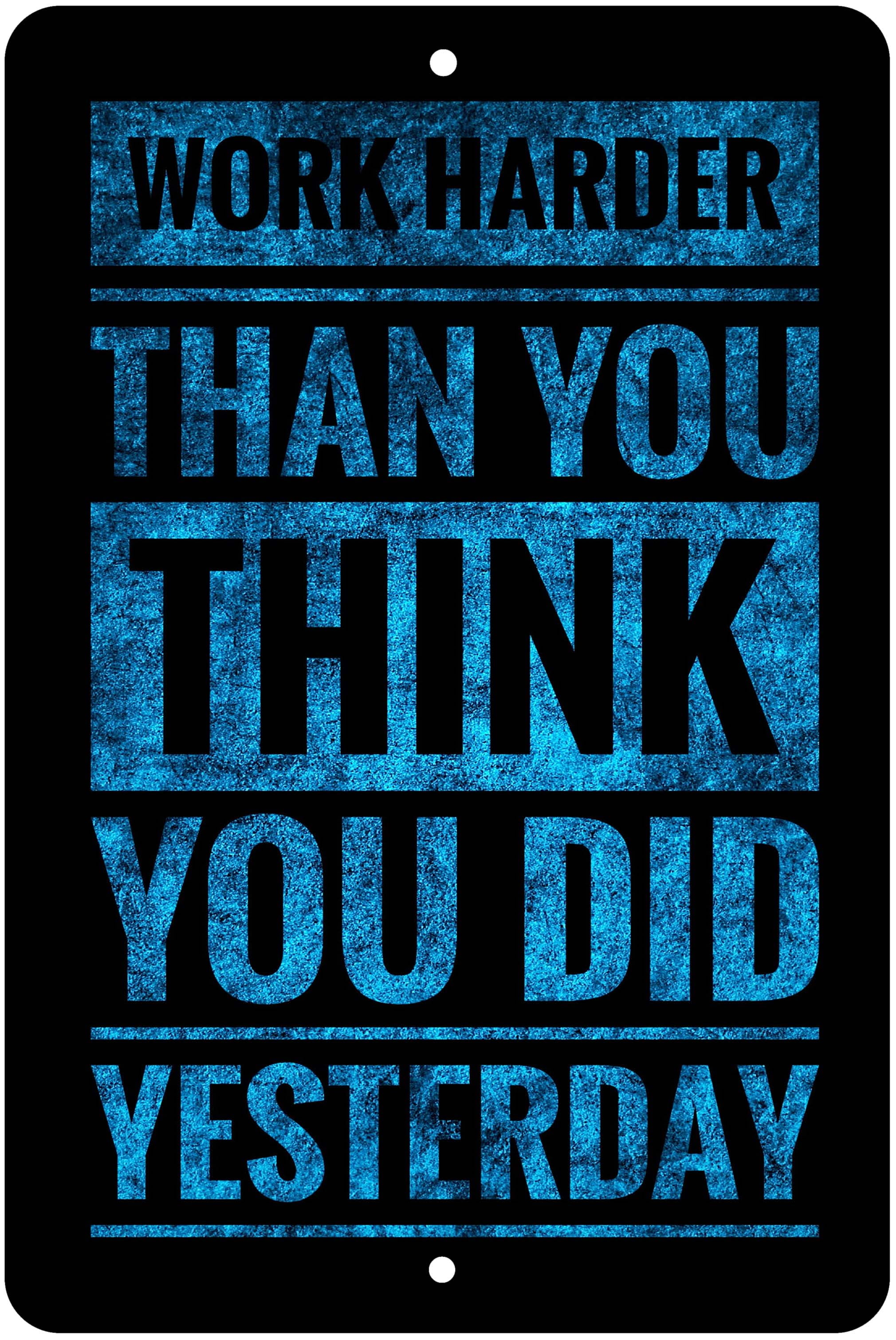 Work Harder Grunge Novelty Aluminum Sign - Walmart.com