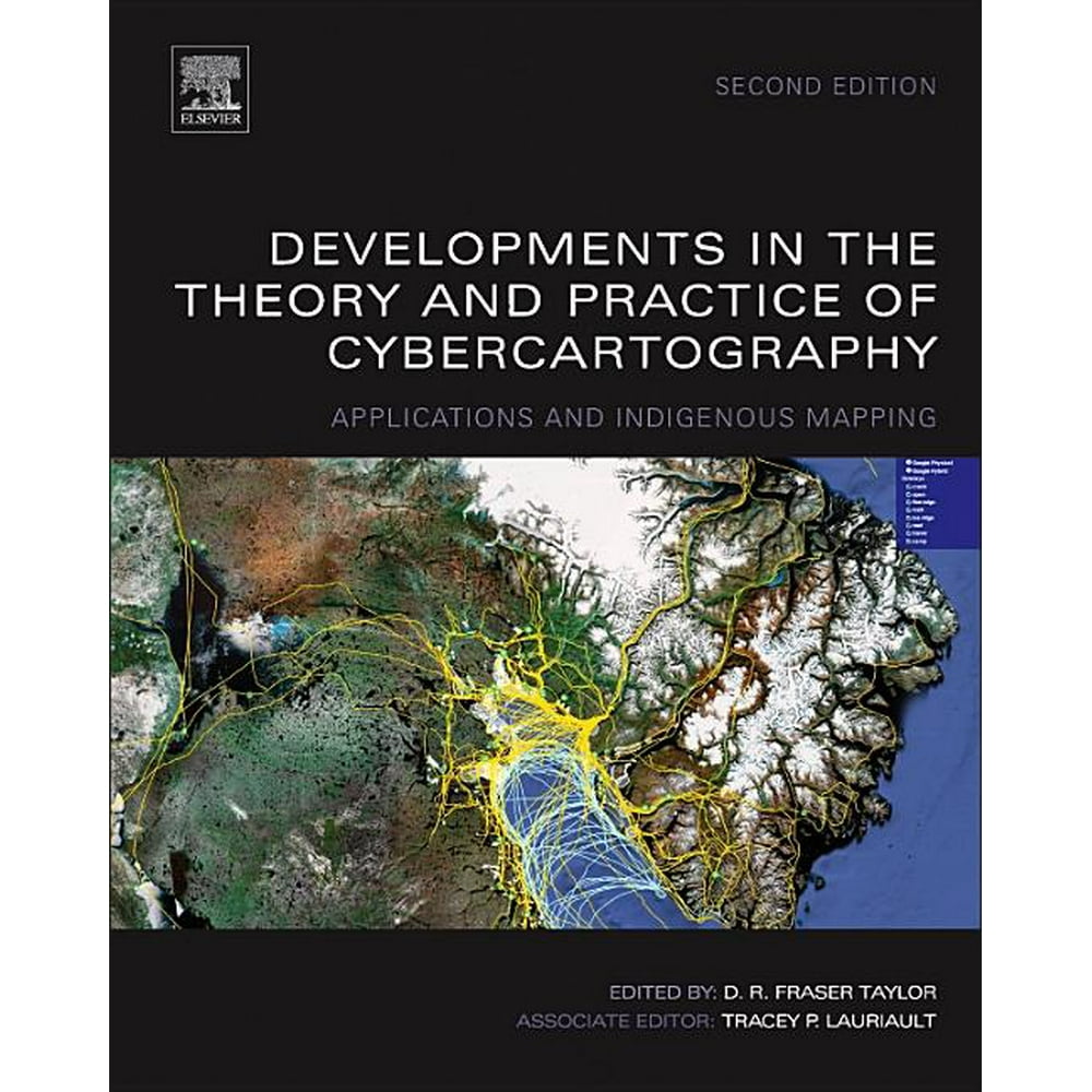 Modern Cartography Series, Volume 5: Developments in the Theory and ...