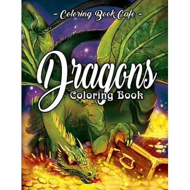 The Secrets of The Magic Dragon Fantasy Coloring Book Over 100 Pages of ...