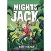 Mighty Jack (Paperback) - Walmart.com