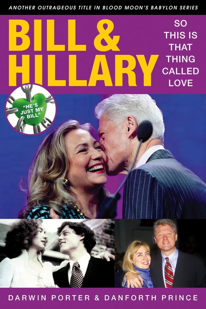 Pre-Owned Bill & Hillary: So This Is That Thing Called Love (Paperback ...