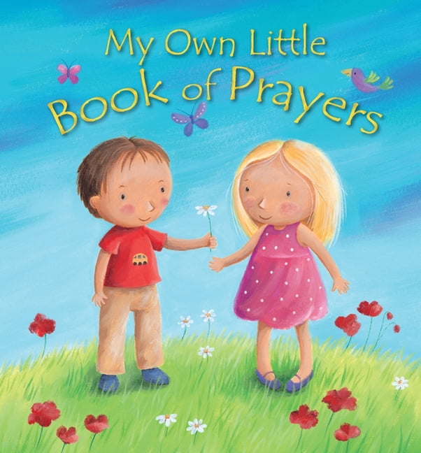 My Own Little Book of Prayers (Hardcover) - Walmart.com