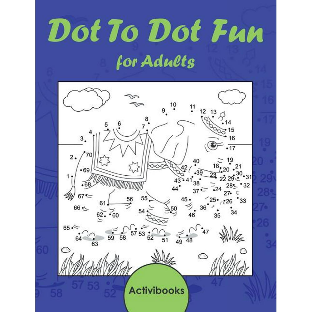 Dot To Dot Fun for Adults (Paperback) - Walmart.com - Walmart.com