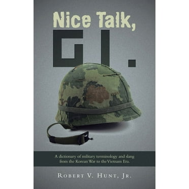 Vietnam War Slang: A Dictionary on Historical Principles, (Paperback ...