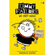 Timmy Failure: The Book You're Not Supposed to Have (Hardcover ...