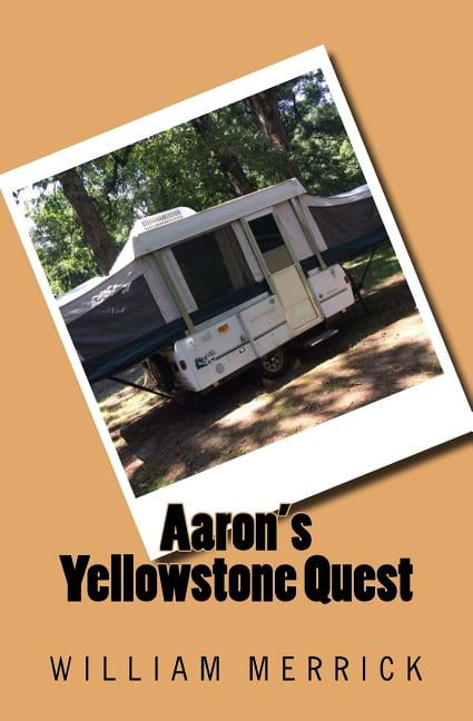 Aaron's Yellowstone Quest (Paperback) - Walmart.com
