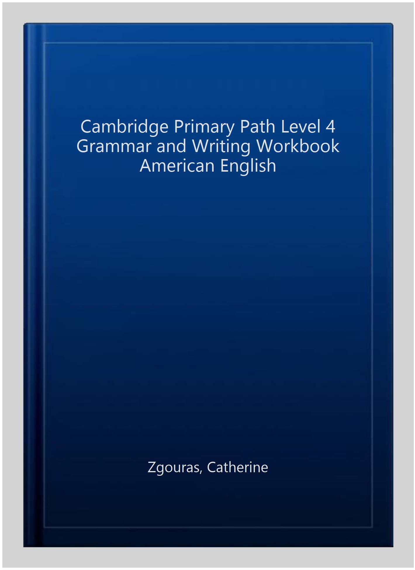 Pre-Owned Cambridge Primary Path Cambridge Primary Path Level 4 Grammar and Writing Workbook ...