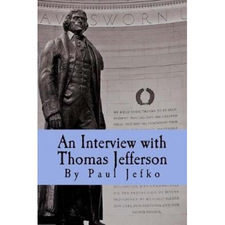 An Interview with Thomas Jefferson: Part of the 10 Program Video ...