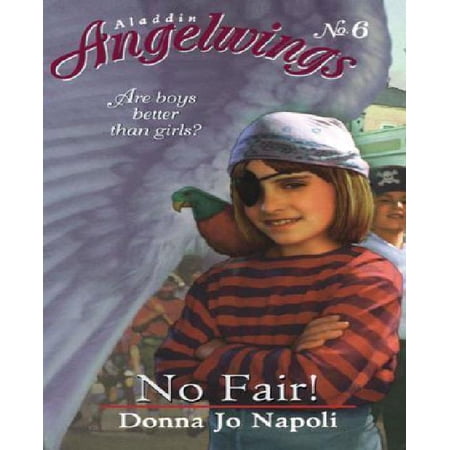 No Fair! (Book #6 of Angelwings) By Donna Jo Napoli | Walmart Canada