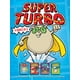 Super Turbo: Super Turbo 4 Books in 1! : Super Turbo Saves the Day ...