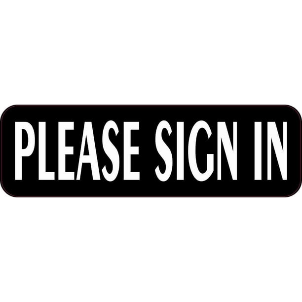 10inx3in Please Sign In Sticker Vinyl Business Door Signs Office ...