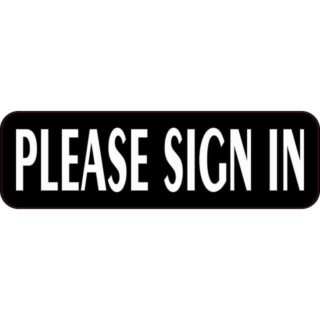 10inx3in Please Sign In Sticker Vinyl Business Door Signs Office ...