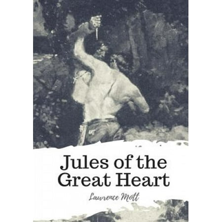 Jules of the Great Heart | Walmart Canada