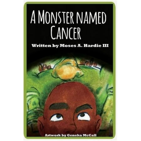 A Monster Named Cancer | Walmart Canada
