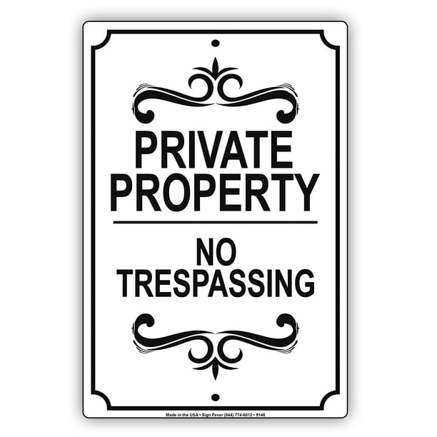 Private Property No Trespassing Stay Out Do Not Enter Warning Notice 12 ...