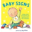 Baby Signs: A Baby-Sized Introduction to Speaking with Sign Language ...