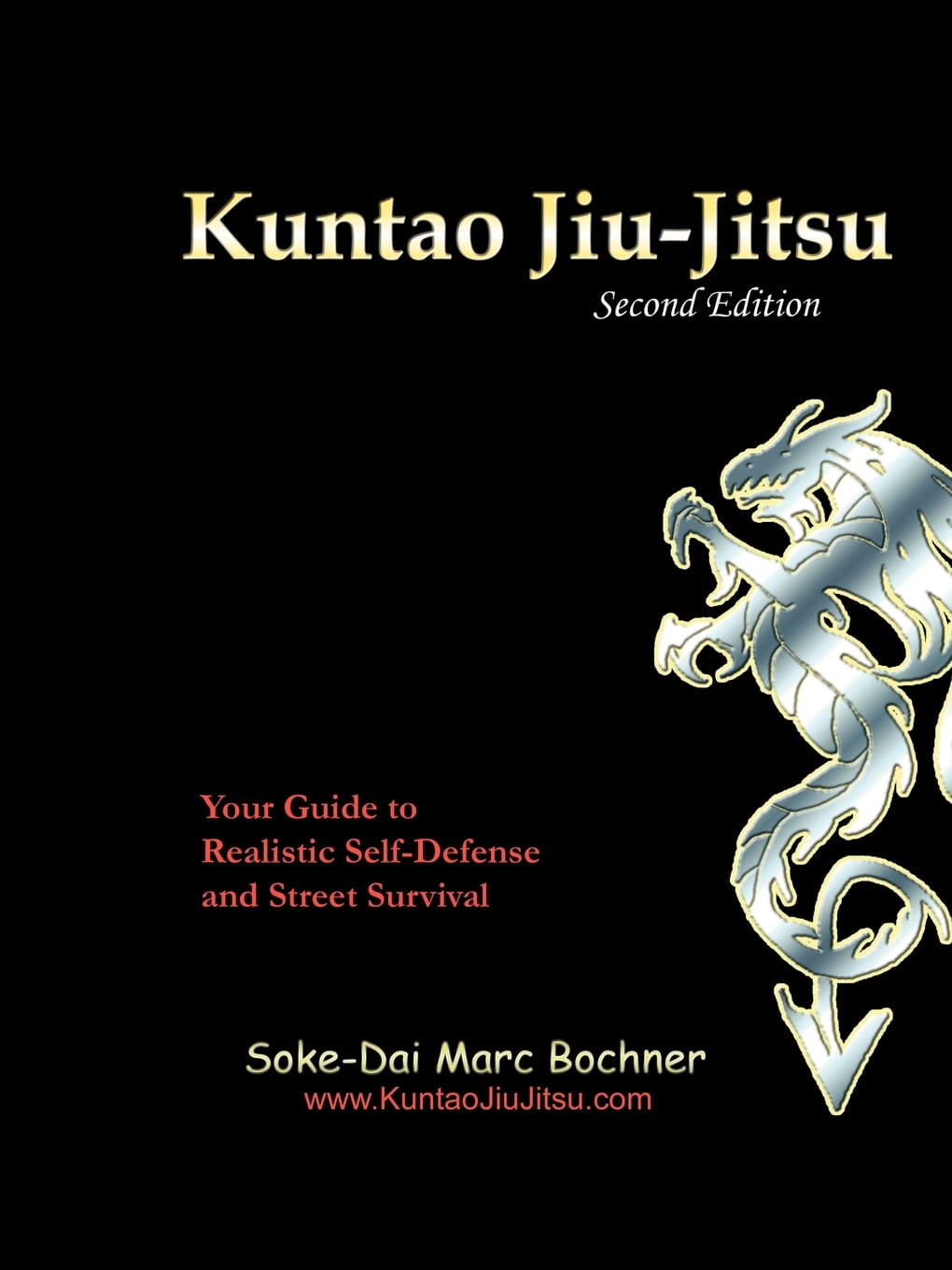 Kuntao Jiu-Jitsu : Your Guide to Realistic Self Defense and Street ...
