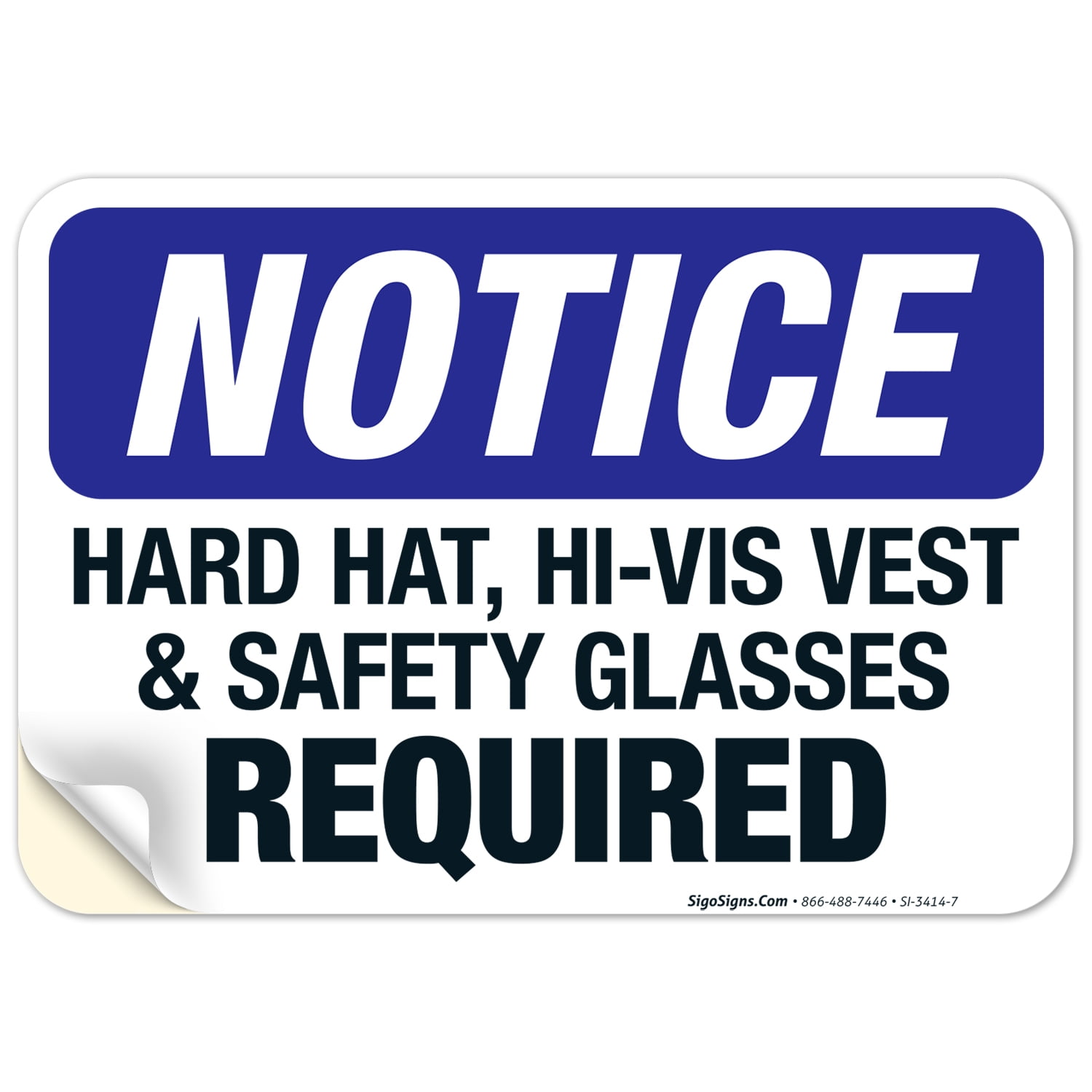 Hard Hat Hi-Vis Vest & Safety Glasses Required Sign, OSHA Sign, 10x7 ...