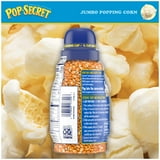 Pop Secret Jumbo Popcorn Kernels, Perfect for Movie Night, 30 oz Jar ...
