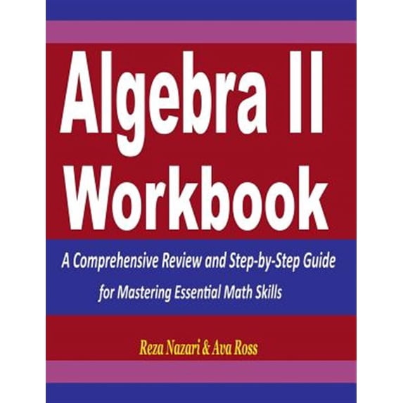 Pre-Owned Algebra 2 Workbook: A Comprehensive Review and Step-By-Step ...