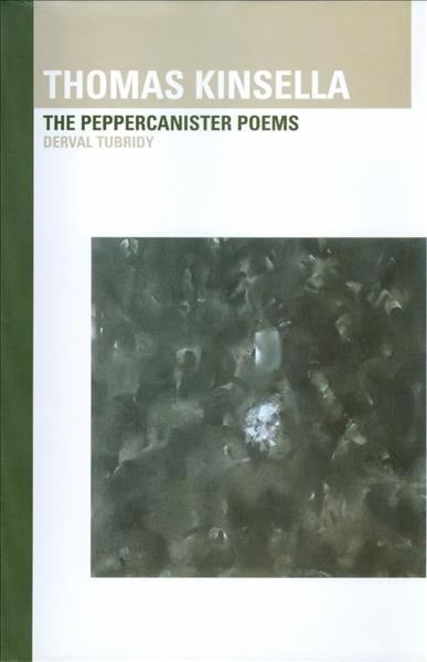 Pre-Owned Thomas Kinsella: The Peppercanister Poems : The Peppercanister Poems (Paperback ...
