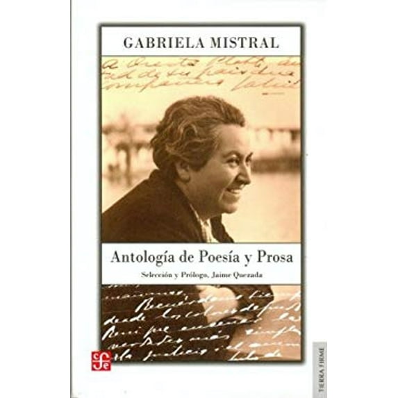 Pre-Owned Antologia de poesia y prosa de Gabriela Mistral/ Poetry ...