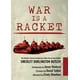 War Is a Racket : The Antiwar Classic by America's Most Decorated ...