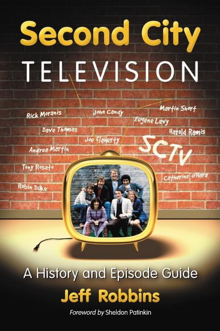 Second City Television : A History and Episode Guide (Paperback ...
